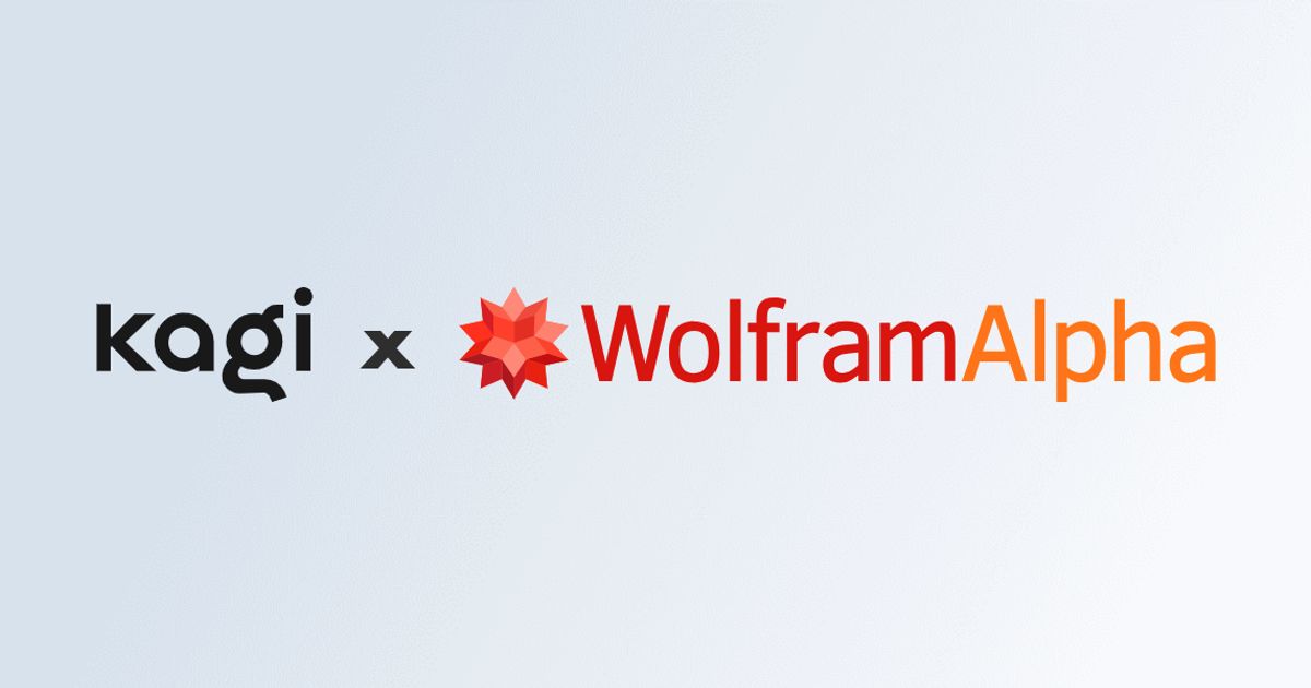 Kagi is partnering with Wolfram Alpha to enhance accuracy and tackle ...