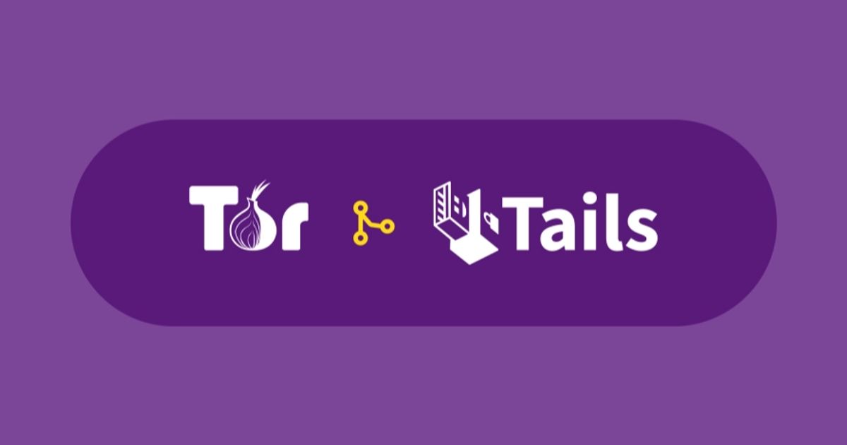 Tor Project and Tails are joining forces to strengthen global online ...