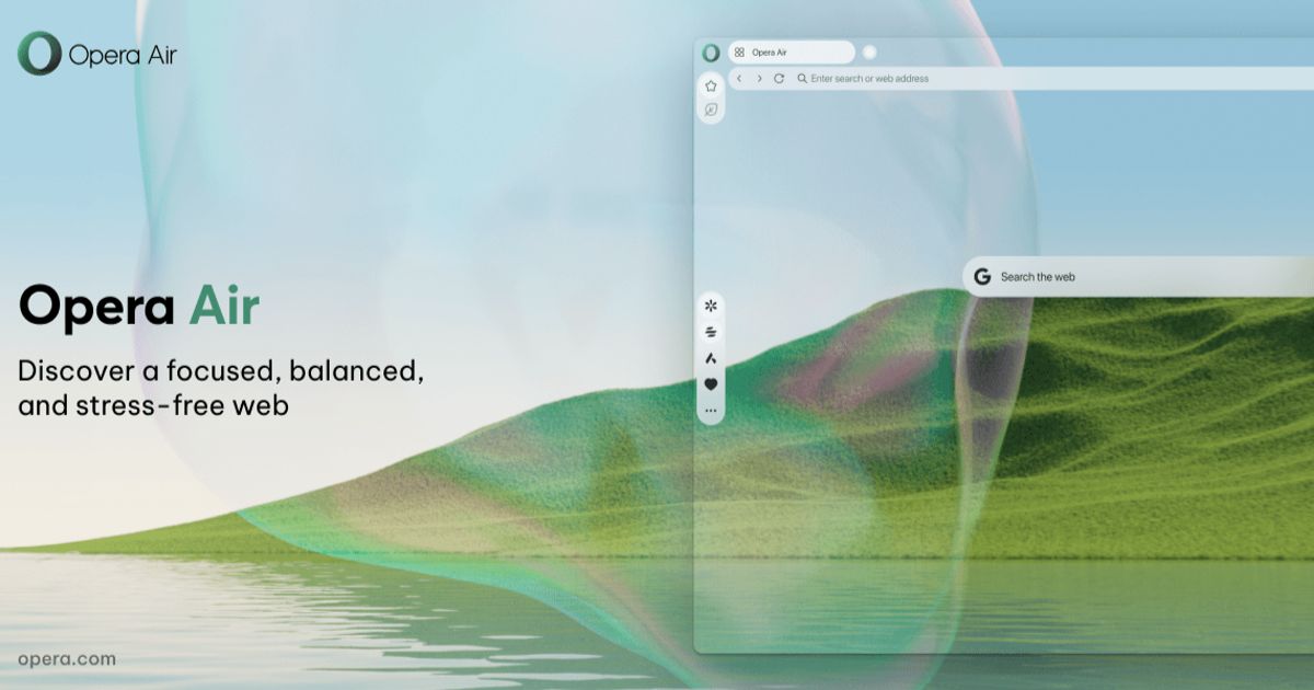 Introducing Opera Air, a mindful browsing experience with built-in ...
