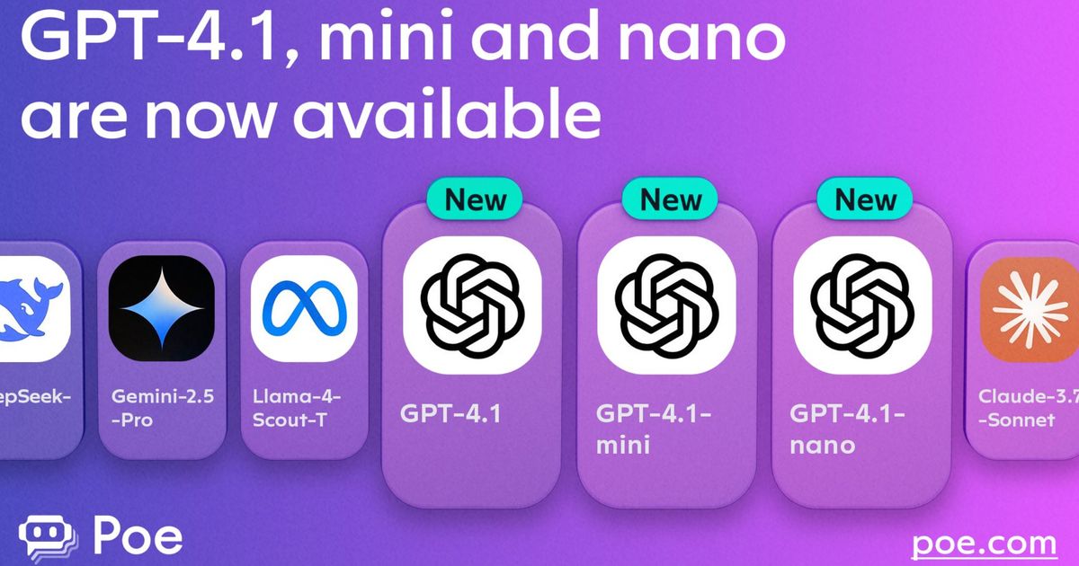 Poe now supports GPT-4.1, mini, and nano | AlternativeTo