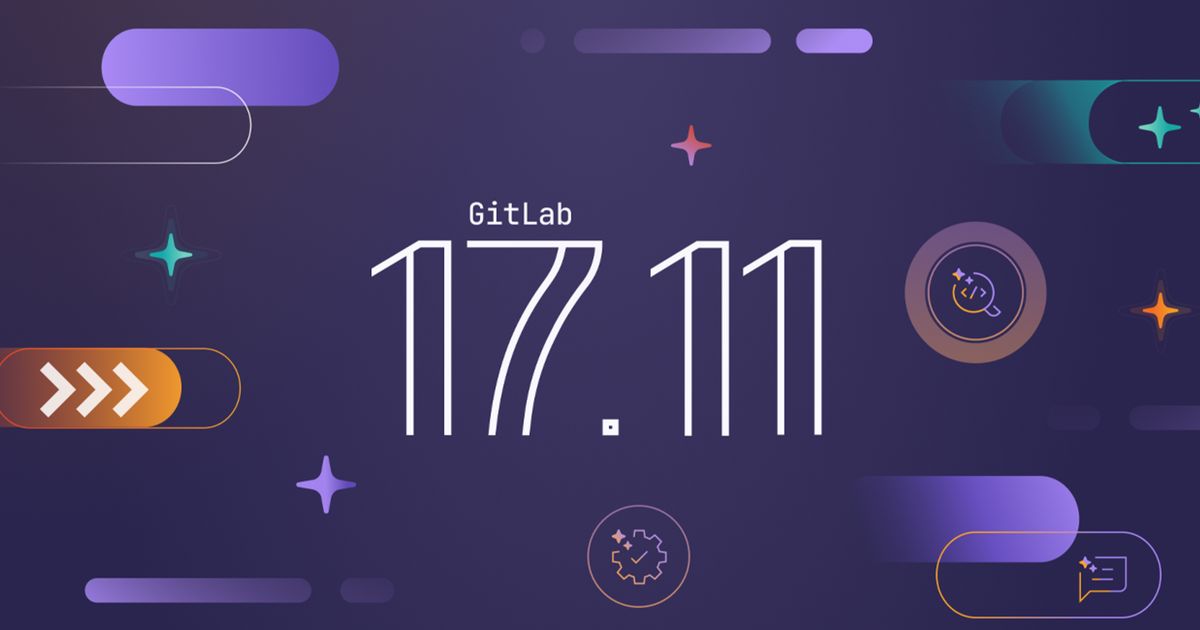 GitLab 17.11 adds Custom Compliance Frameworks, new Duo AI features ...