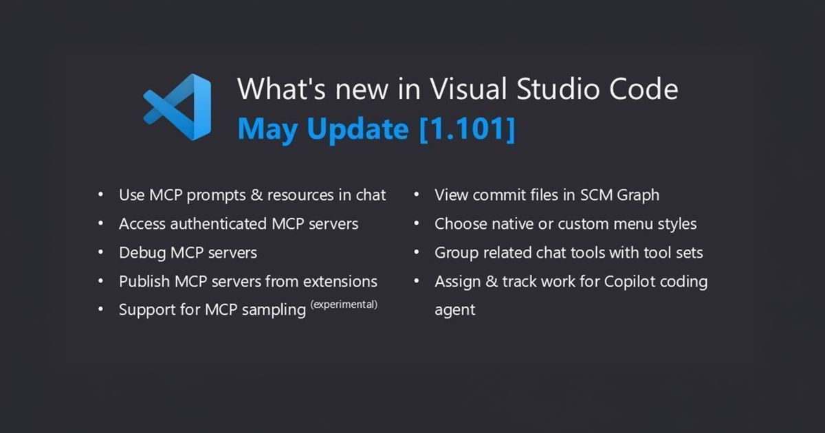 VS Code 1.101 adds MCP prompt and resource support, Tool Sets, and ...