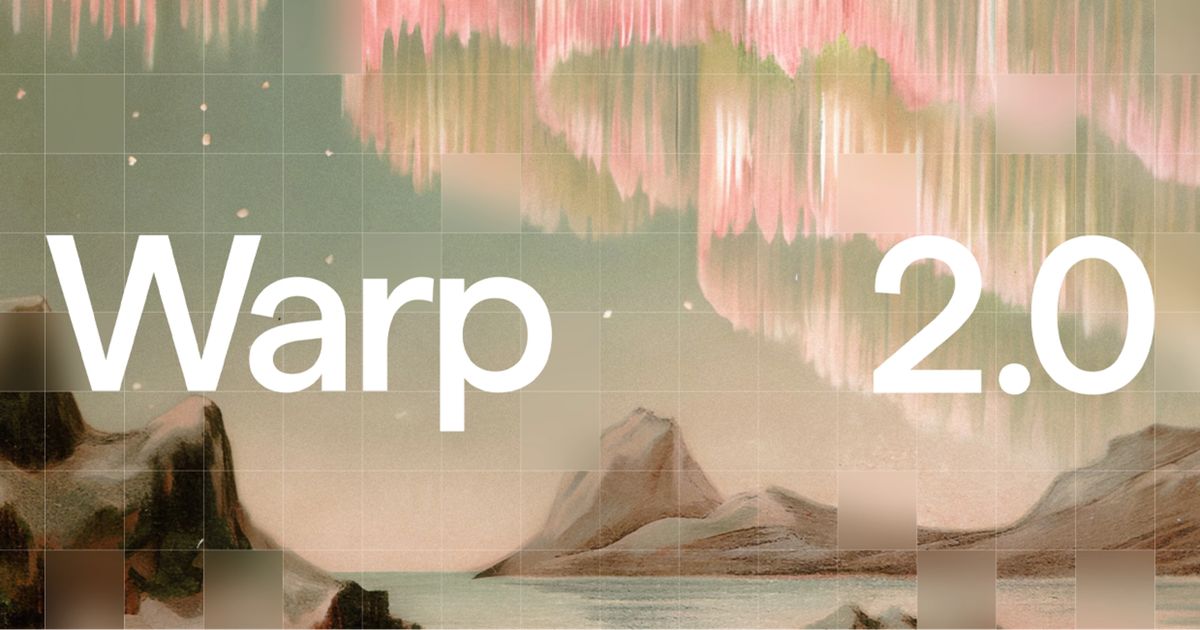 Warp 2.0 introduce a Unified Agentic Development Environment running ...