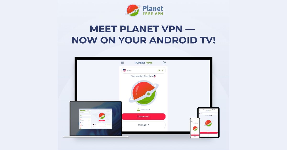 Planet VPN launches free VPN app for Android TV and TV box devices ...