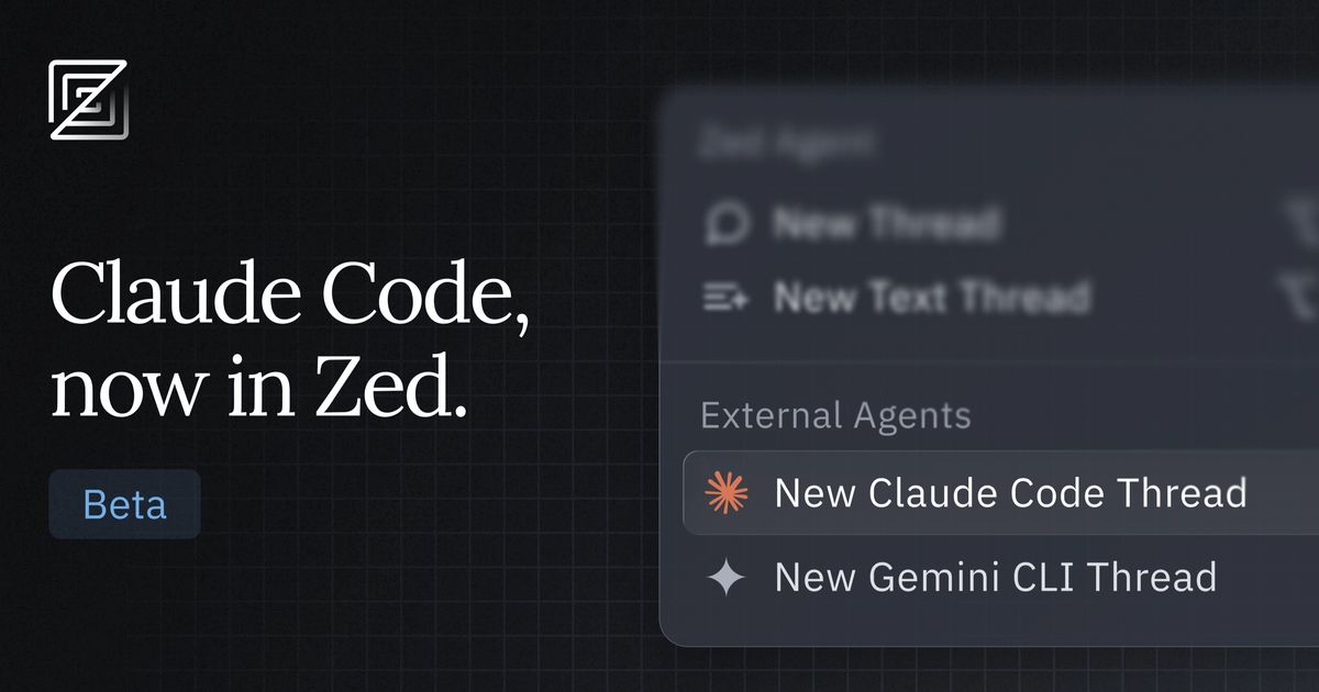 Zed introduces native Claude Code integration in beta via its Agent ...