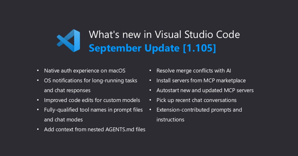 Visual Studio Code 1.105 adds AI merge help, MCP marketplace, and macOS ...