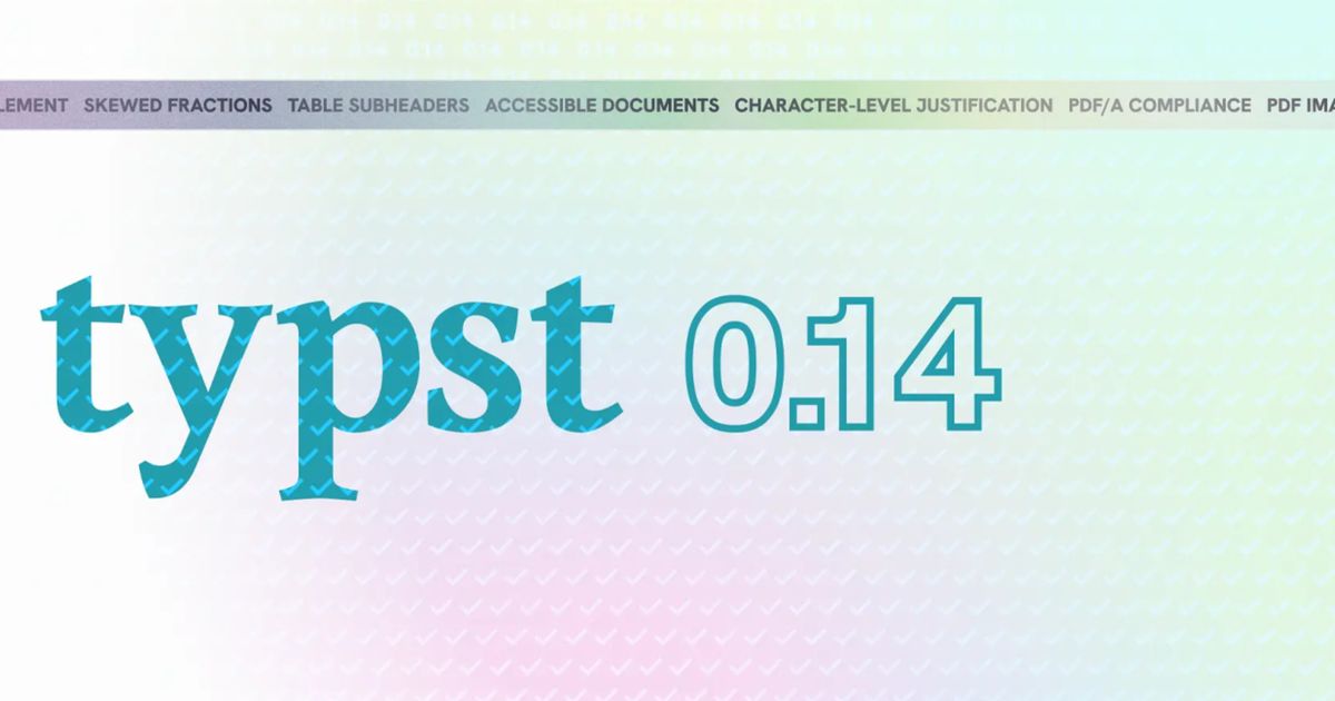 Typst 0.14 brings PDF accessibility by default and native PDF images ...