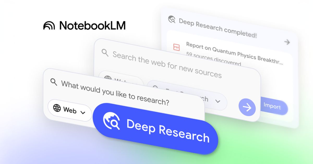 Google NotebookLM introduces Deep Research and expands file support ...