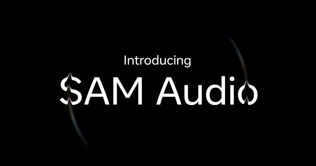 Meta launches SAM Audio, an AI model for intuitive sound segmentation ...