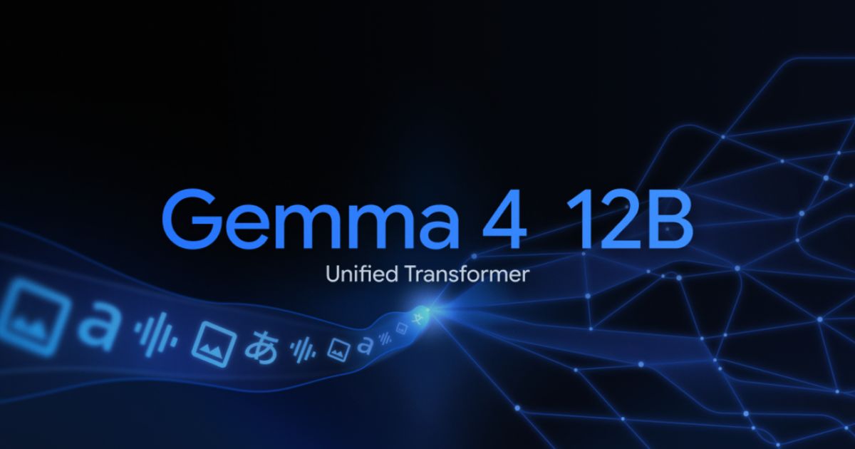 Google launches new open Gemma 4 12B multimodal model for laptops with ...
