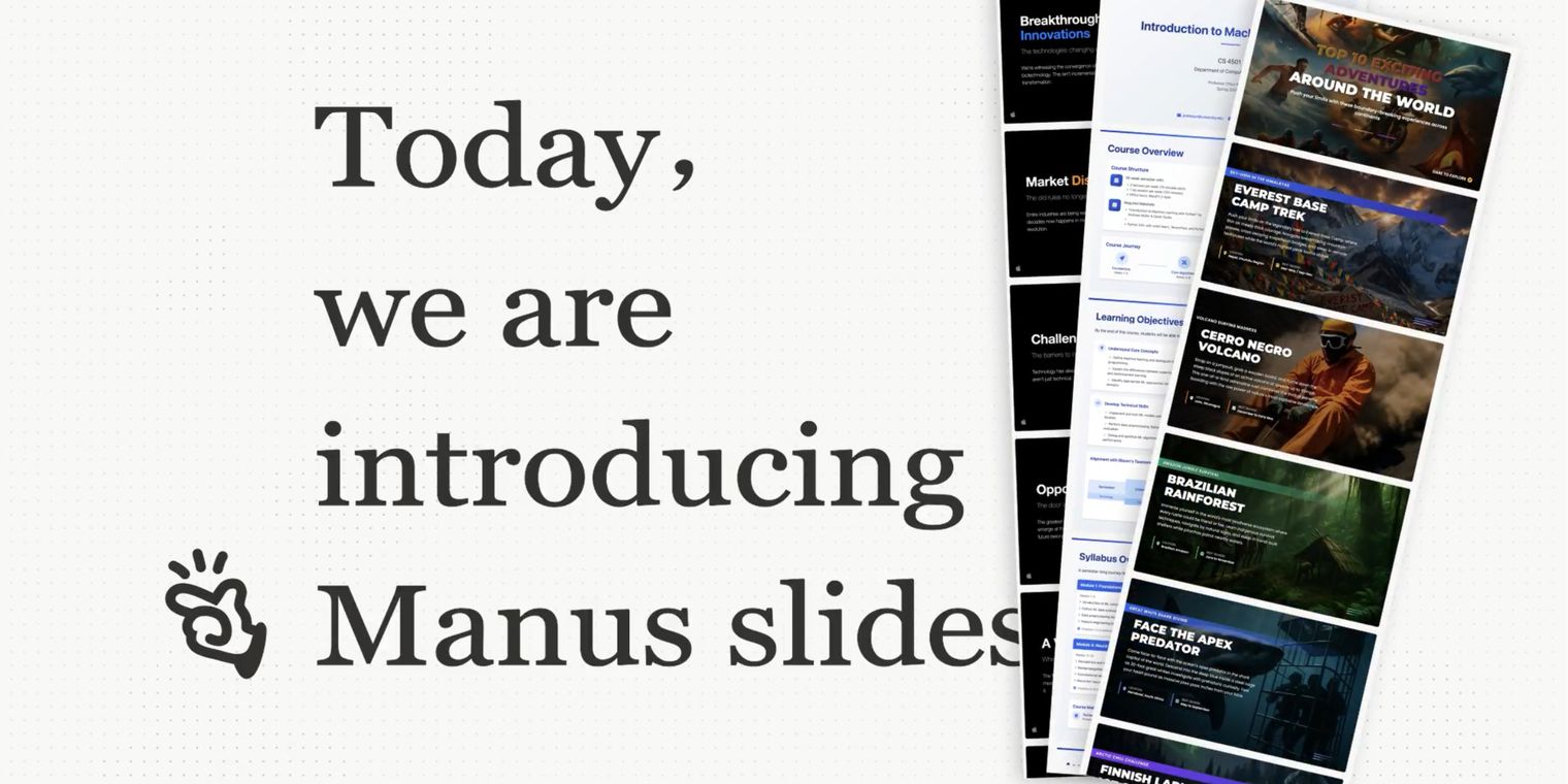 Manus slides debuts for instant AI-powered presentation creation ...