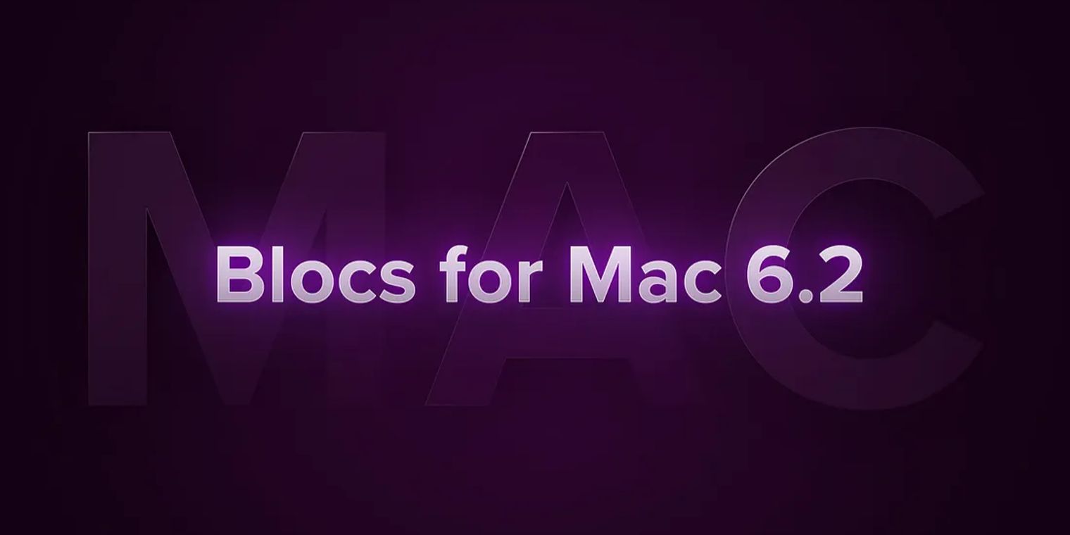Blocs 6.2 for Mac adds stacked containers, enhanced preview mode, and ...