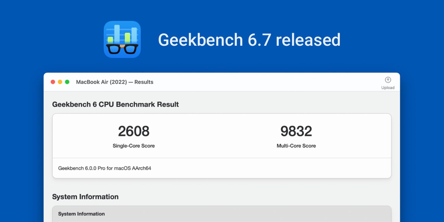Geekbench 6.7 adds Intel BOT detection, improved SoC & CPU ...