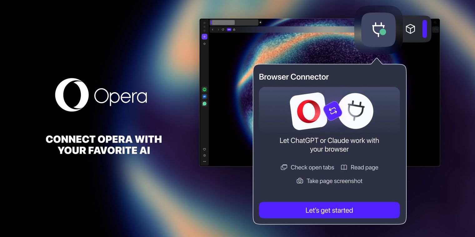 Opera launches Browser Connector for Direct ChatGPT & Claude ...